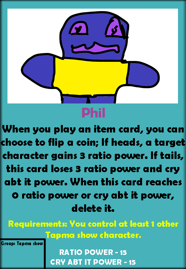 Phil | Meme machine card game Wiki | Fandom