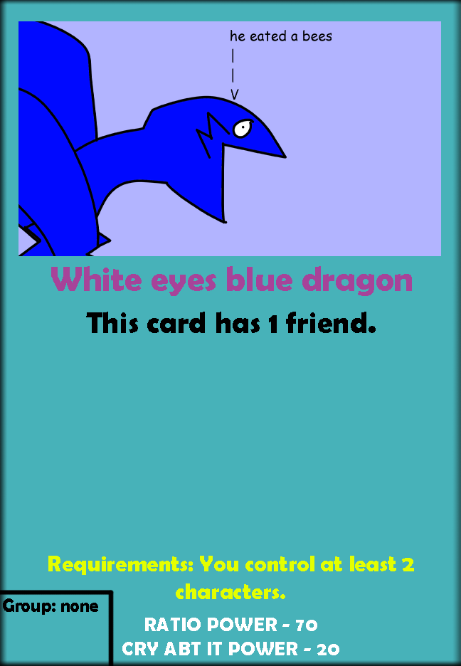 White eyes blue dragon | Meme machine card game Wiki | Fandom