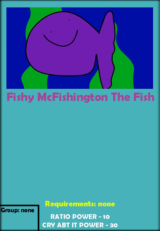 Fishy McFishington The Fish | Meme machine card game Wiki | Fandom