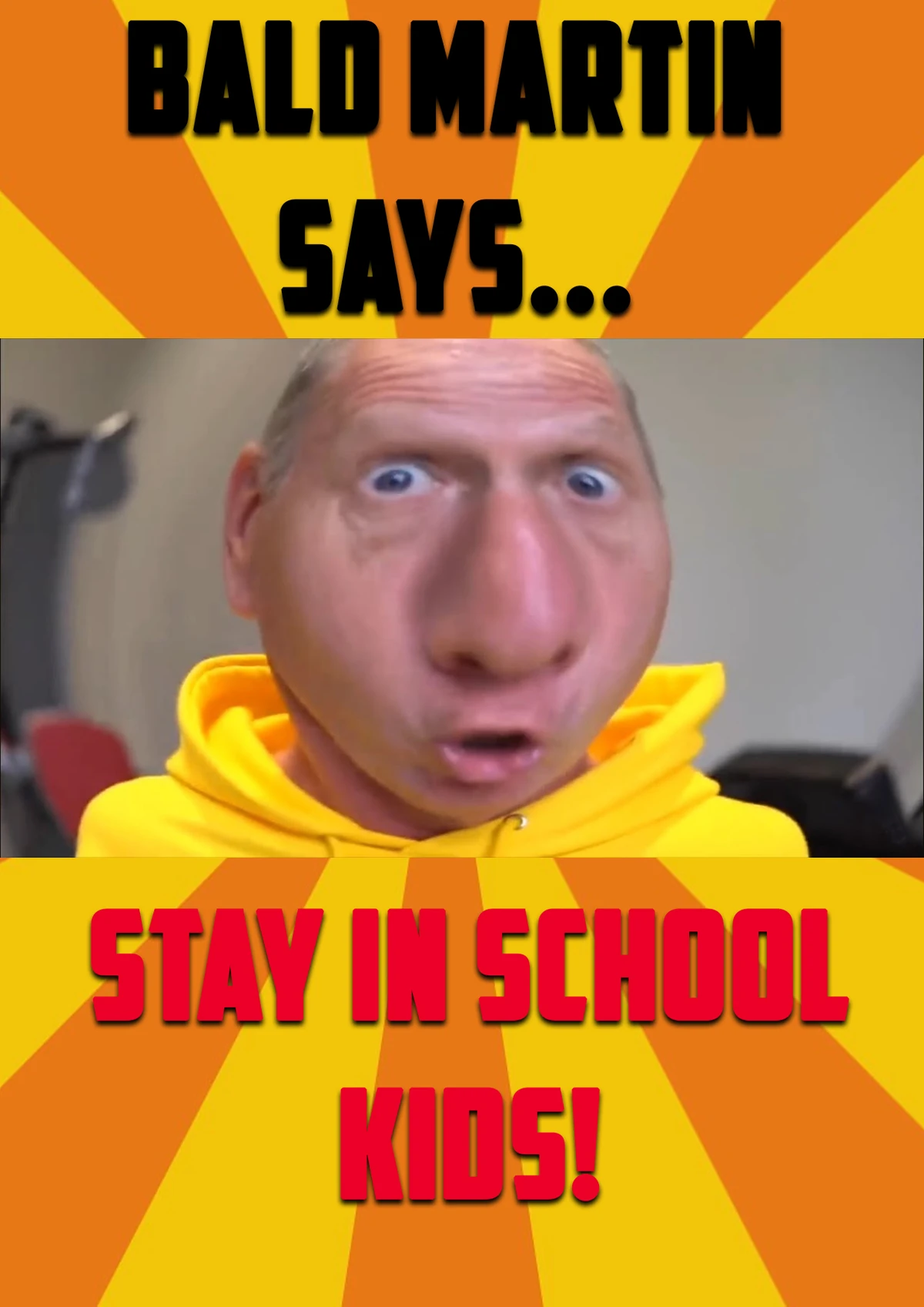 Bald Martin Says | Teh Meme Wiki | Fandom