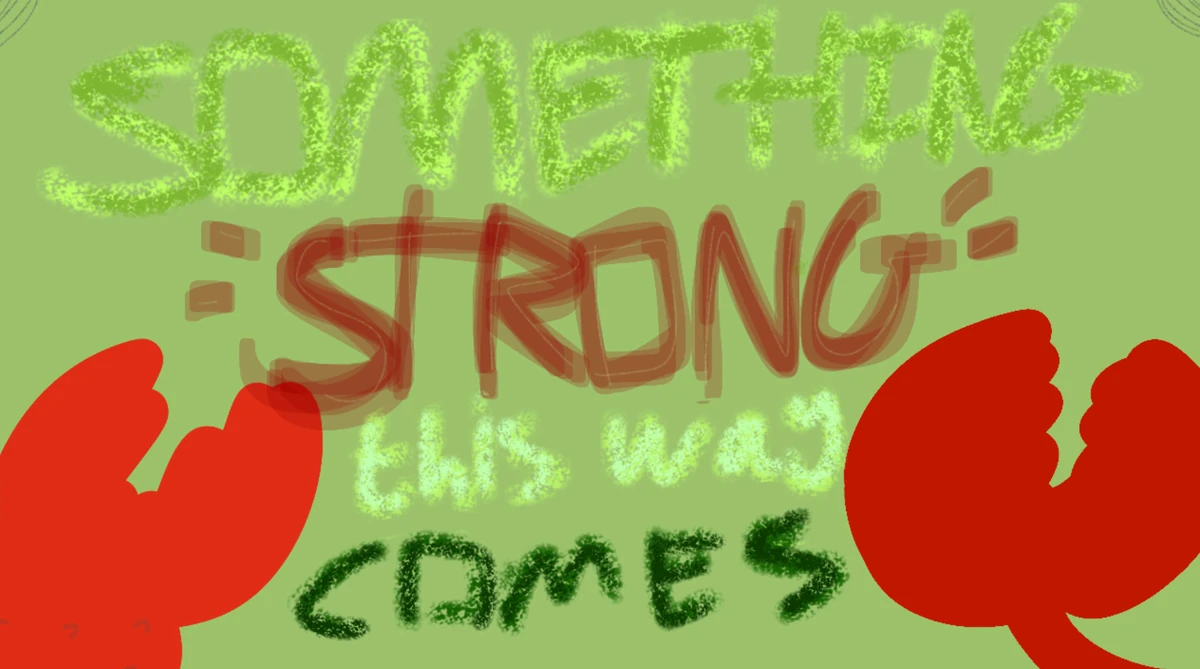 Something Strong This Way Comes | Spunch Bub Memes Wiki | Fandom