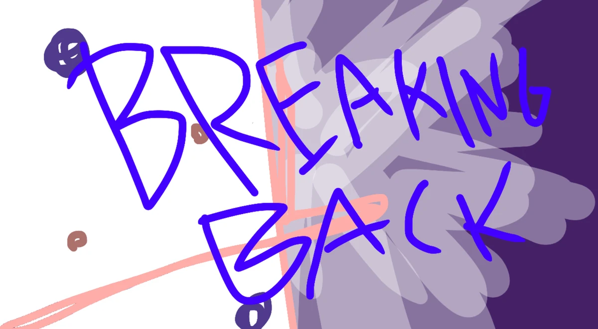 Breaking Back | Spunch Bub Memes Wiki | Fandom