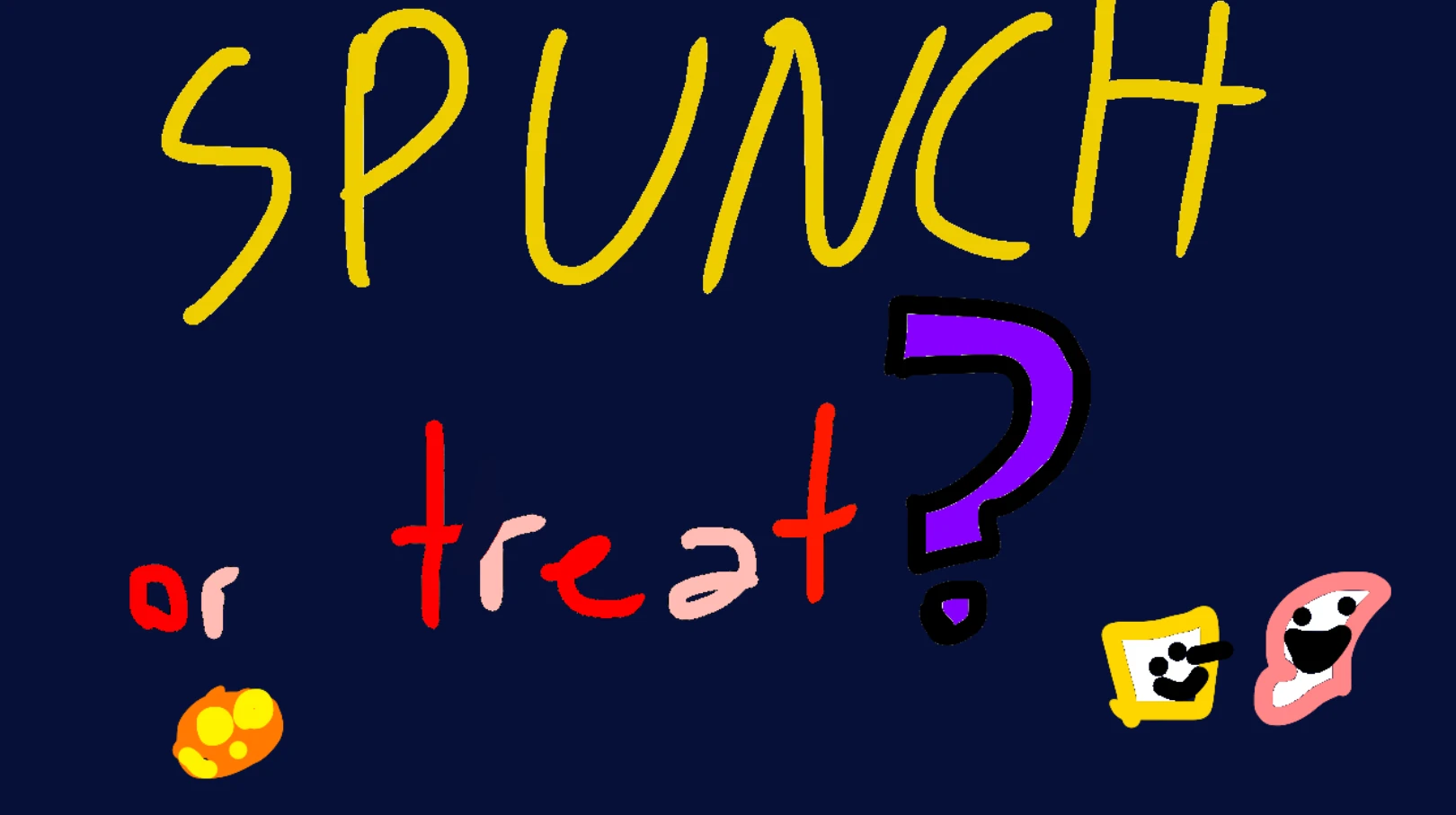Spunch or treat? | Spunch Bub Memes Wiki | Fandom