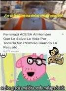 Se dice gracias, maldita cerda malagradecida | Memespedia | Fandom