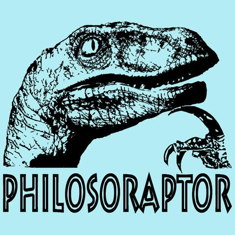 Philosoraptor | Memespedia | Fandom