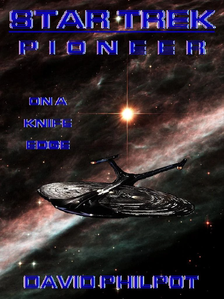Story:Star Trek: Pioneer/On a Knife Edge | Memory Gamma | Fandom