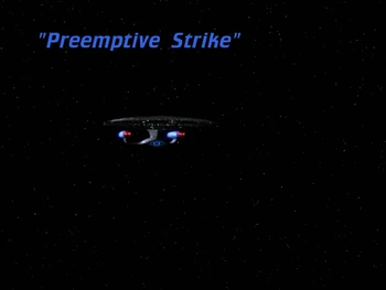Preemptive Strike | Memory Alpha | Fandom