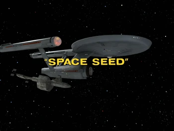 Space Seed (episode) | Memory Alpha | Fandom
