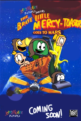 The Brave Little Mercy-Toaster Goes To Mars | Mercy's Meeting Wiki | Fandom