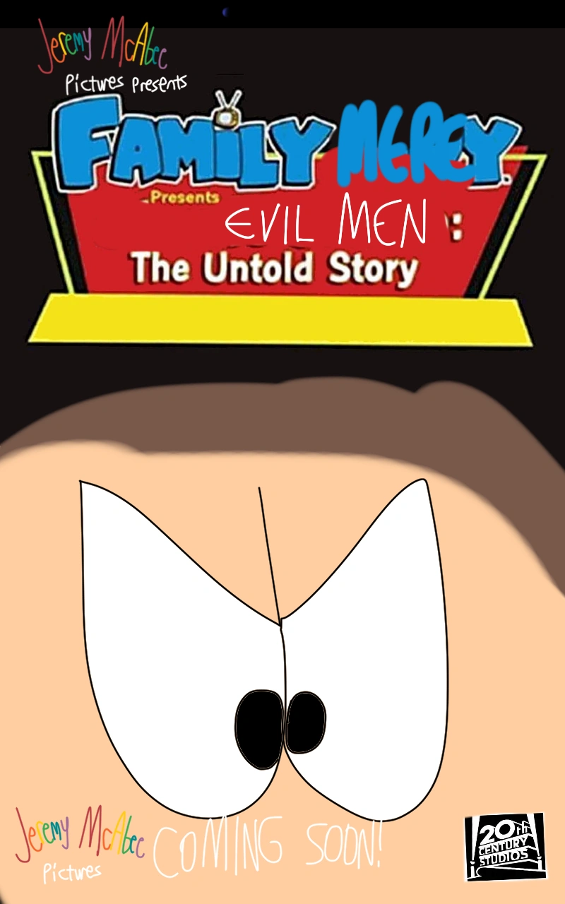 Family Mercy: Evil Men The Untold Story (Film) | Mercy's Meeting Wiki ...