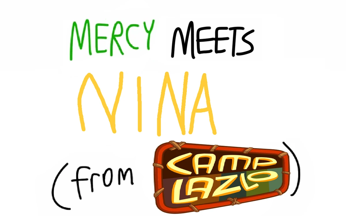Mercy Meets Nina (from Camp Lazlo) | Mercy's Meeting Wiki | Fandom
