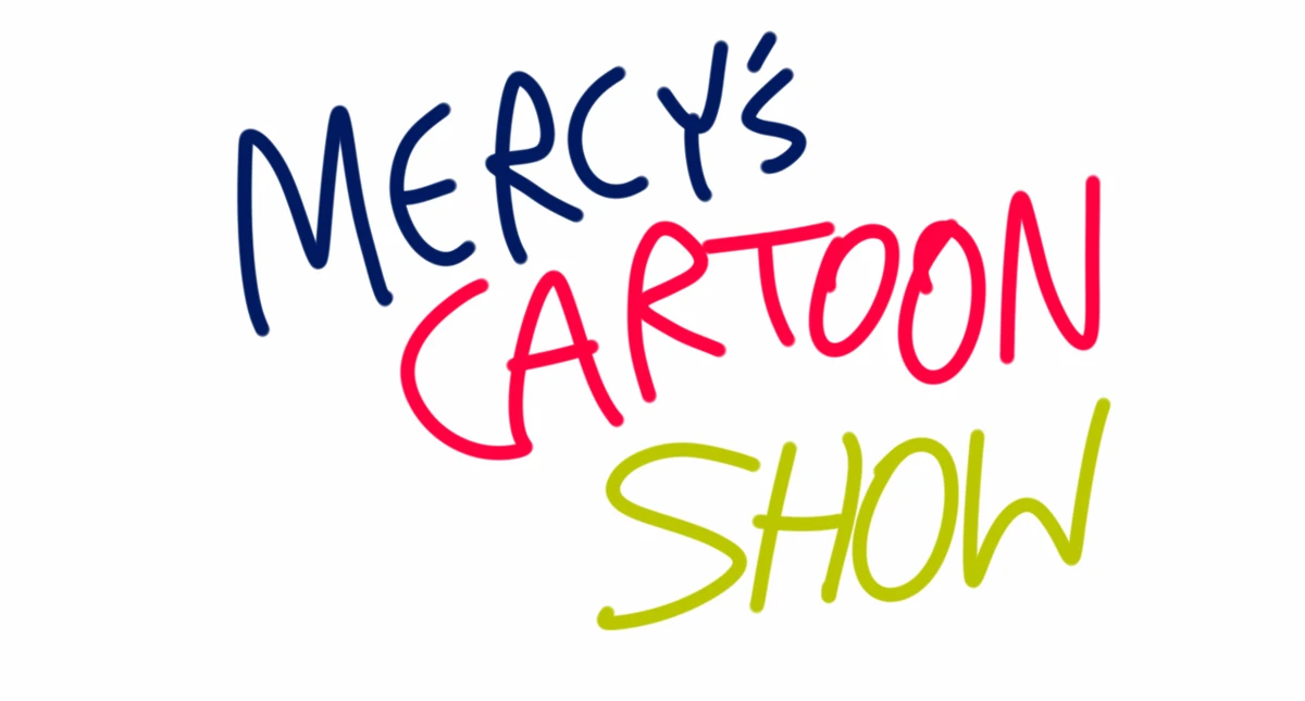 Mercy's Cartoon Show | Mercy's Meeting Wiki | Fandom