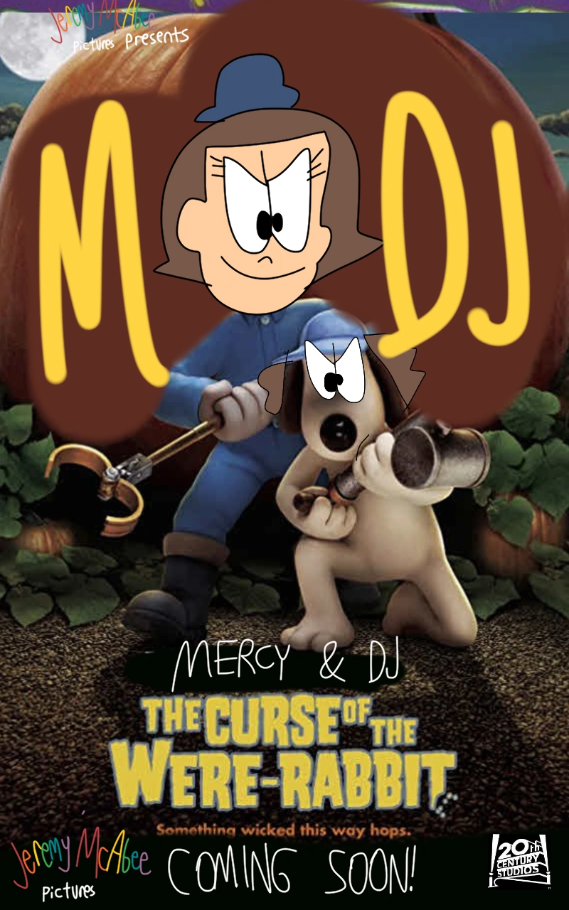 Mercy & DJ: The Curse of the Were-Rabbit (Film) | Mercy's Meeting Wiki ...