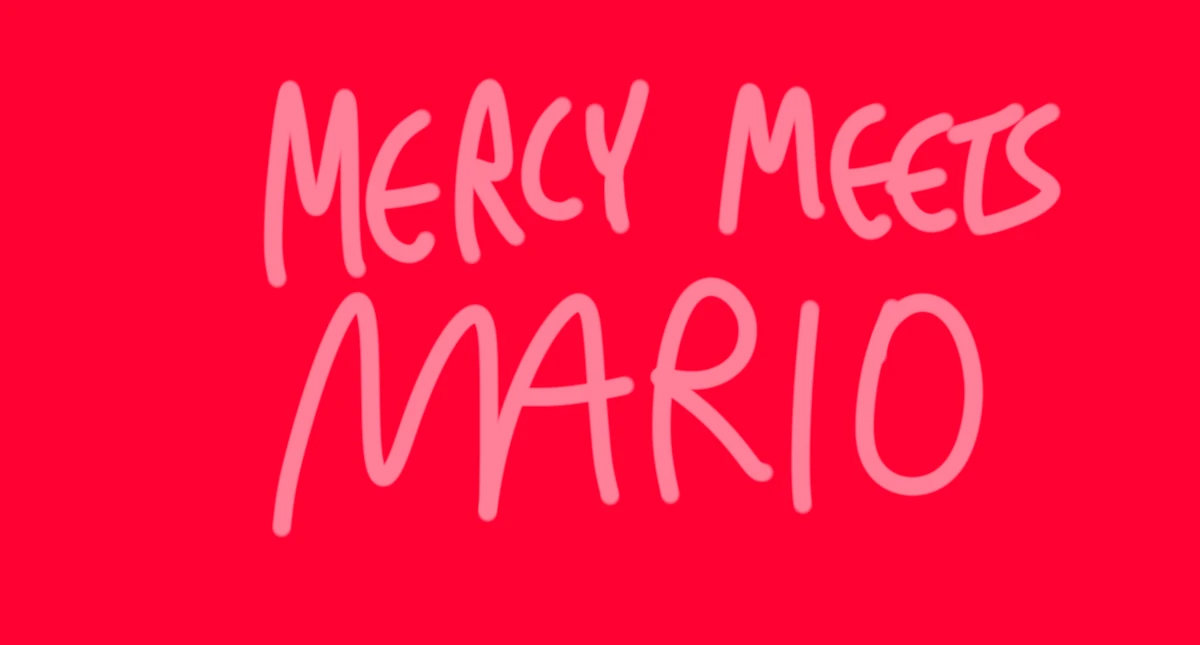Mercy Meets Mario | Mercy's Meeting Wiki | Fandom