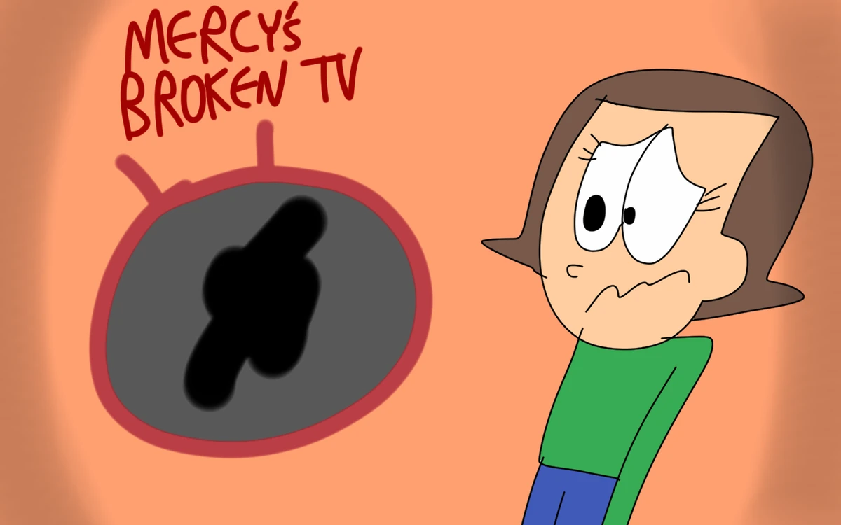Mercy's Broken TV | Mercy's Meeting Wiki | Fandom