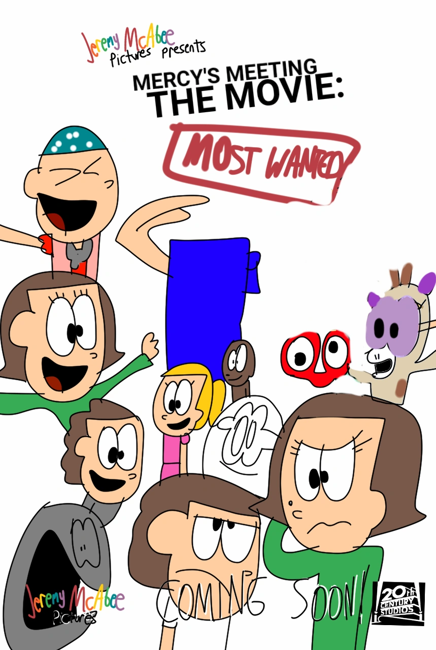 Mercy's Meeting the Movie: Most Wanted | Mercy's Meeting Wiki | Fandom