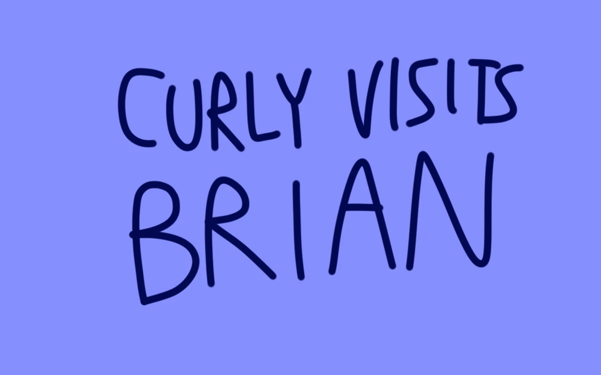 Curly Visits Brian (Episode) | Mercy's Meeting Wiki | Fandom