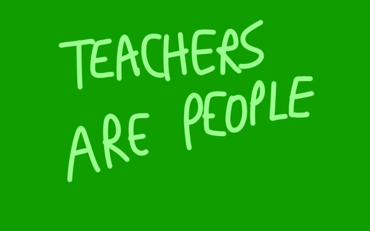 Teachers Are People | Mercy's Meeting Wiki | Fandom