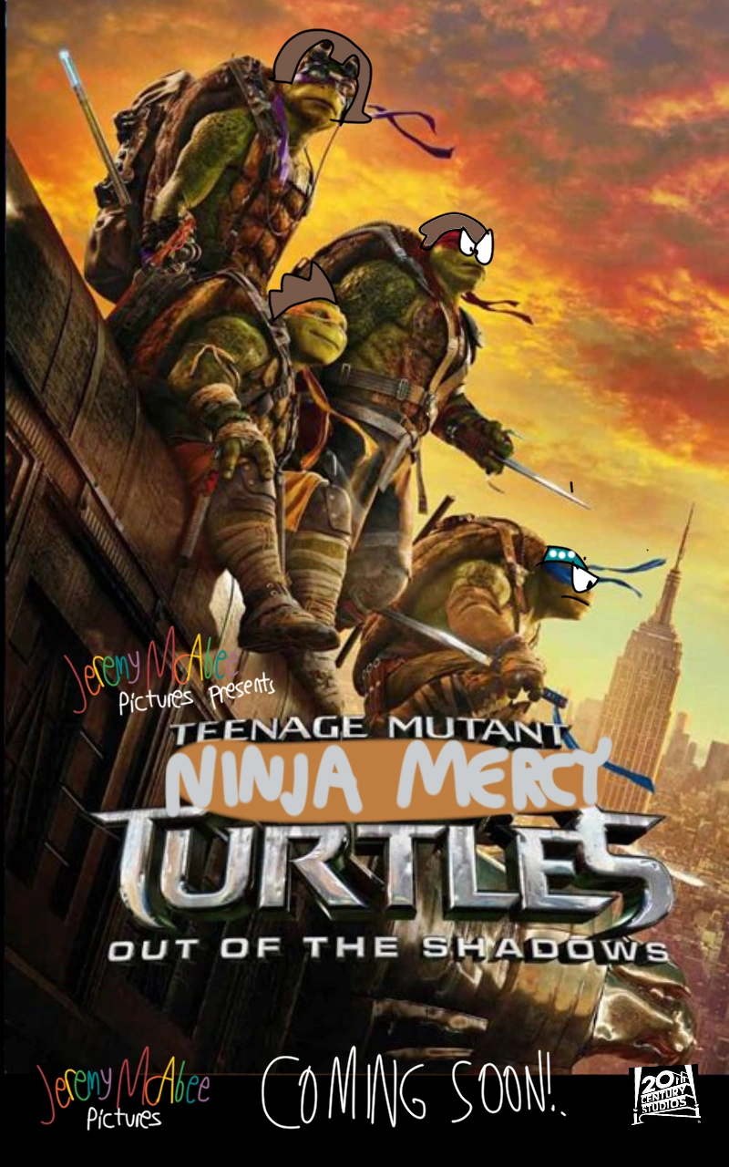 Teenage Mutant Ninja Mercy Turtles Out of the Shadows (Film) | Mercy's ...