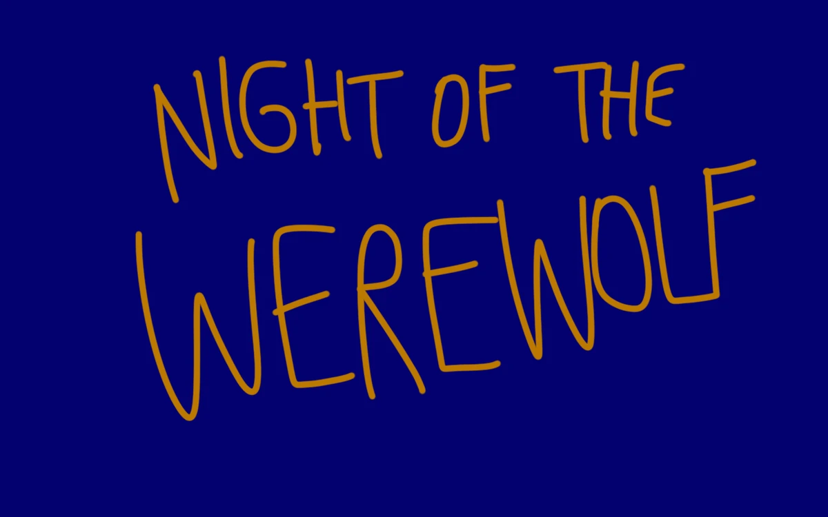 Night of the Werewolf | Mercy's Meeting Wiki | Fandom