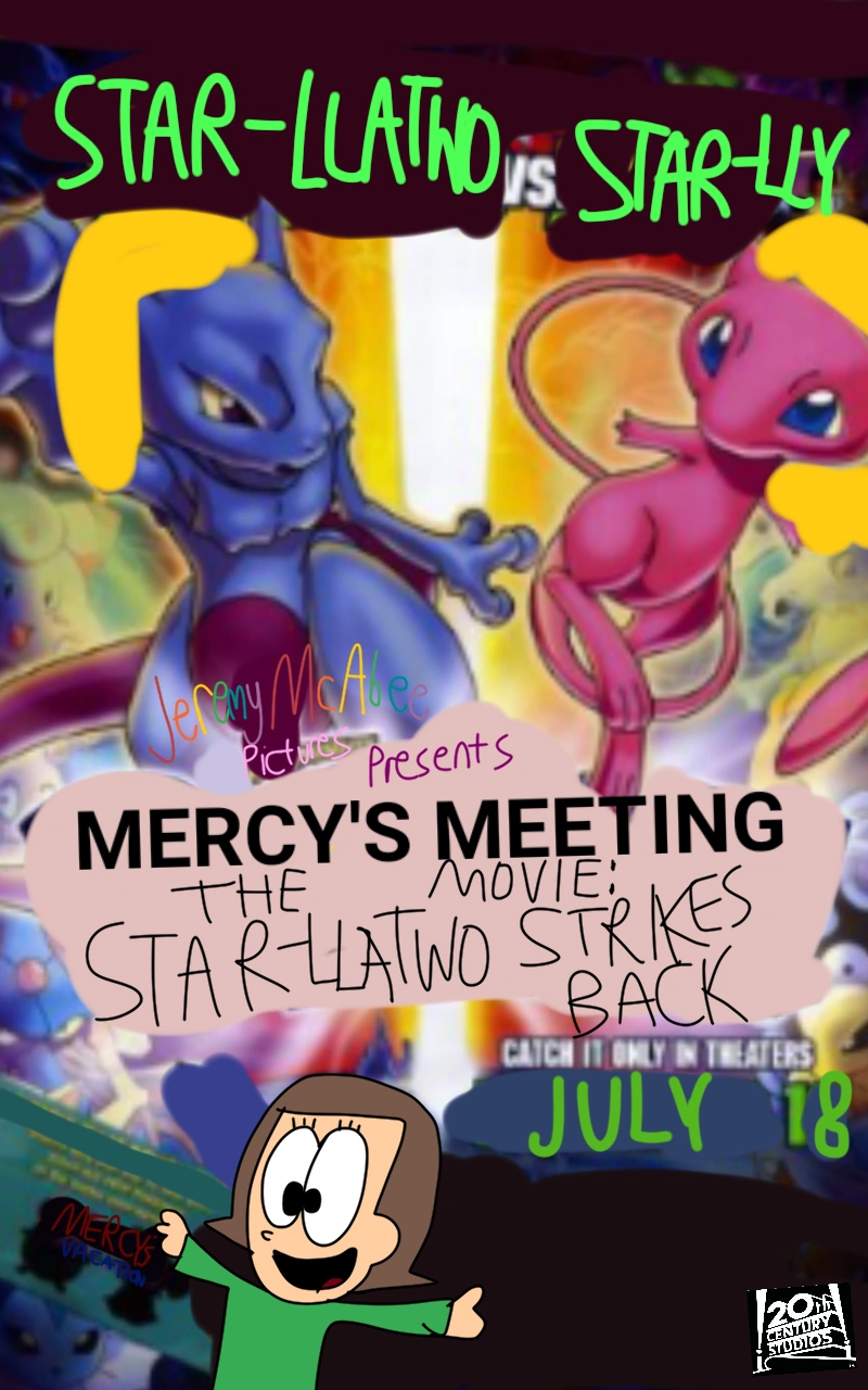 Mercy’s Meeting The Movie: Starllatwo Strikes Back | Mercy's Meeting ...