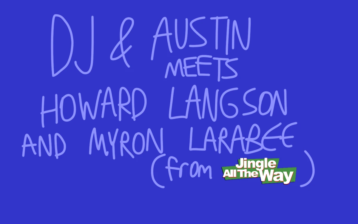DJ and Austin Meets Howard Langston and Myron Larabee (from Jingle All ...