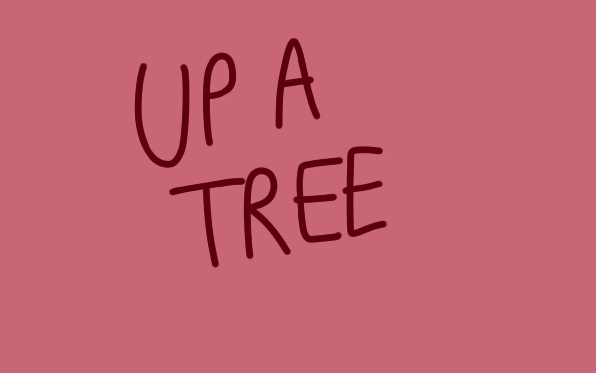 Up a Tree | Mercy's Meeting Wiki | Fandom