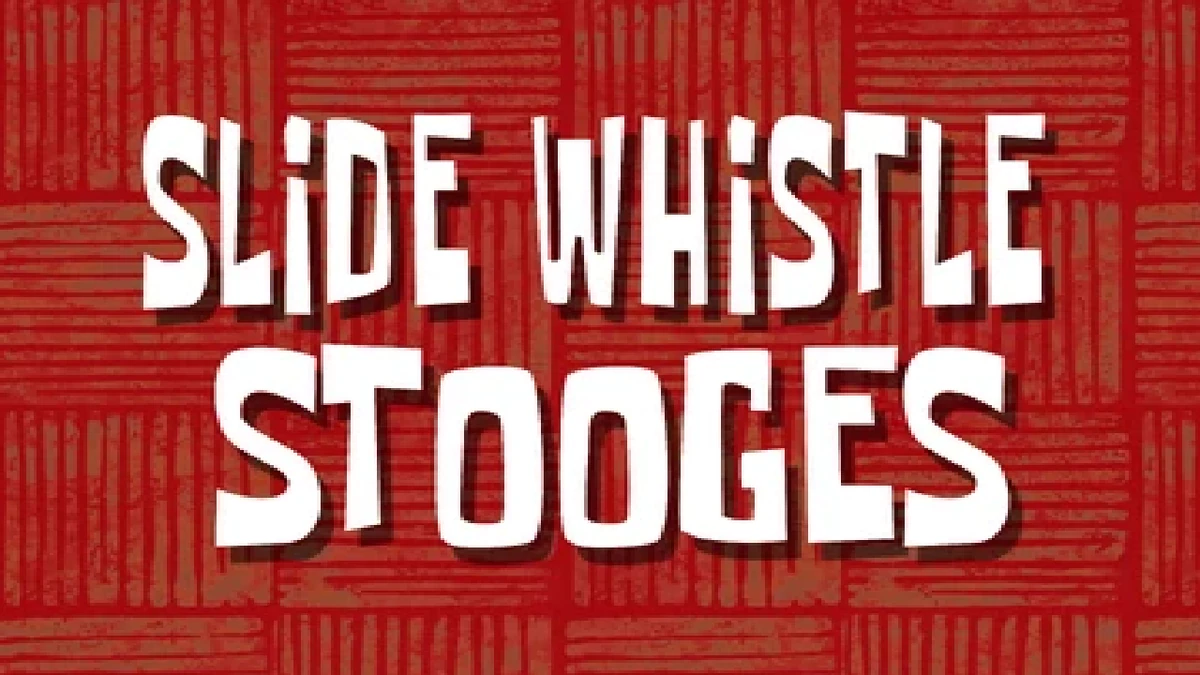Slide Whistle Stooges | Mercy's Meeting Wiki | Fandom