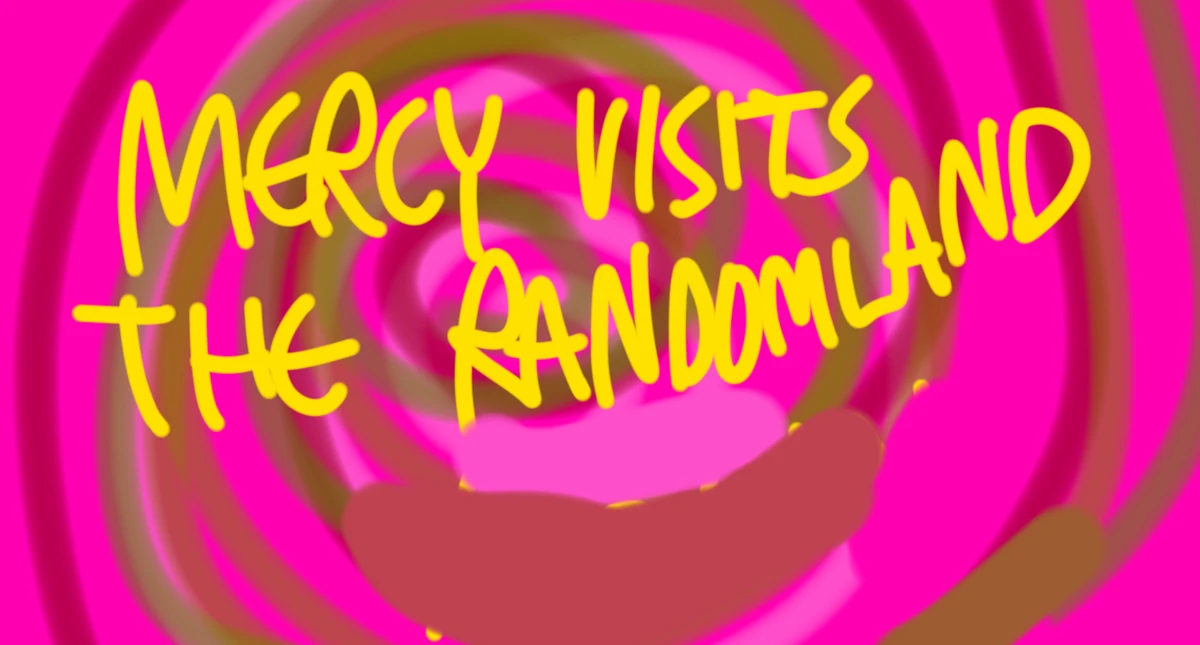 Mercy Visits The Randomland | Mercy's Meeting Wiki | Fandom