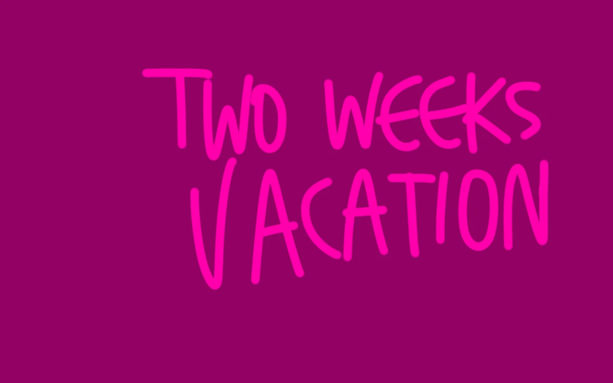 Two Weeks Vacation | Mercy's Meeting Wiki | Fandom