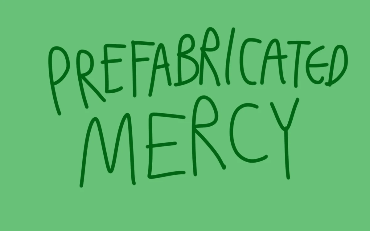 Prefabricated Mercy | Mercy's Meeting Wiki | Fandom