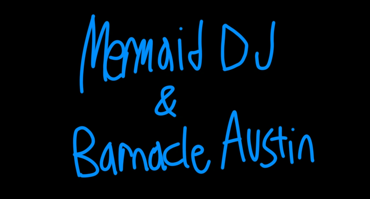Mermaid DJ and Barnacle Austin | Mercy's Meeting Wiki | Fandom