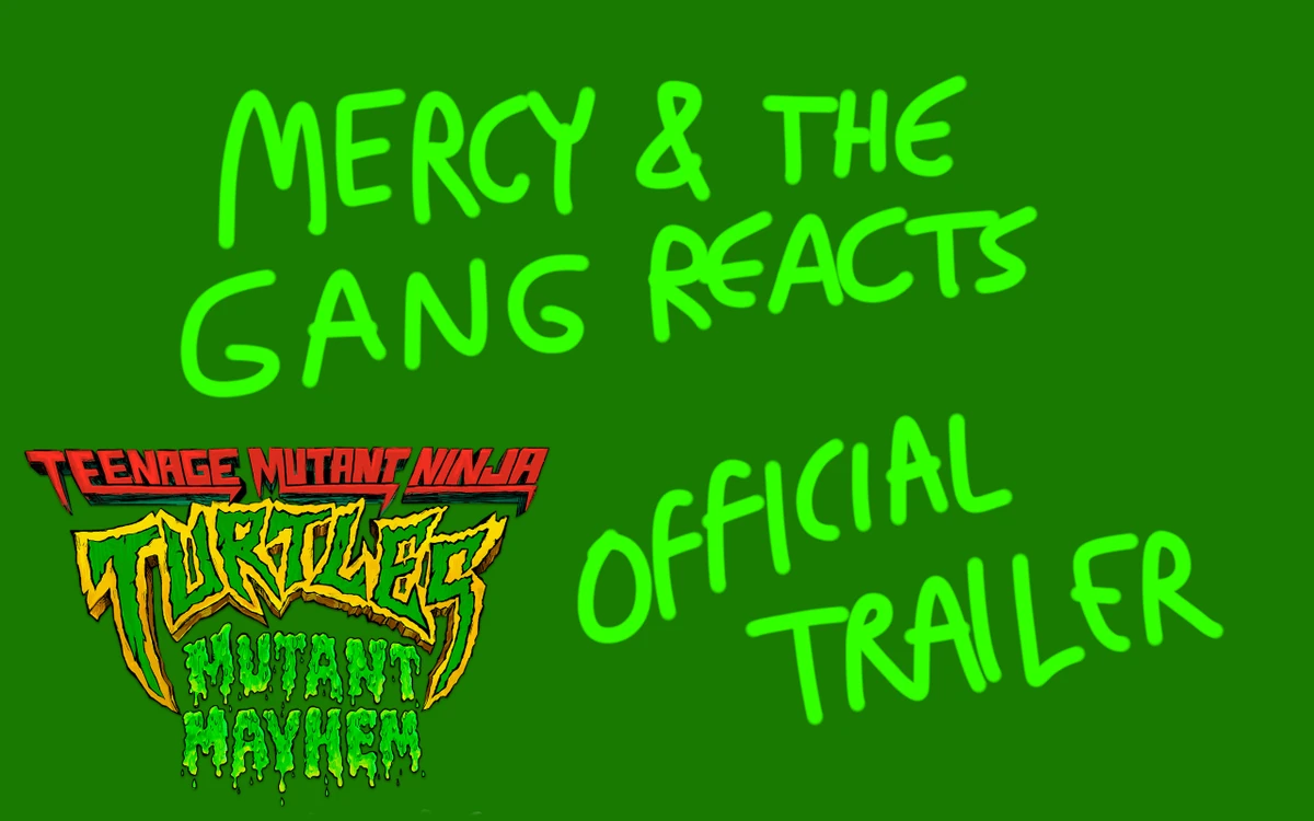 Mercy & The Gang Reacts Teenage Mutant Ninja Turtles: Mutant Mayhem ...