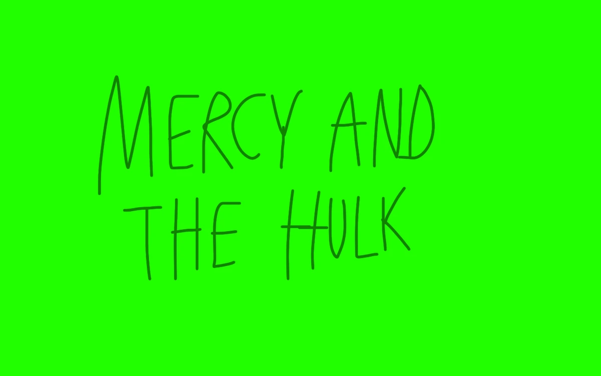 Mercy and The Hulk | Mercy's Meeting Wiki | Fandom