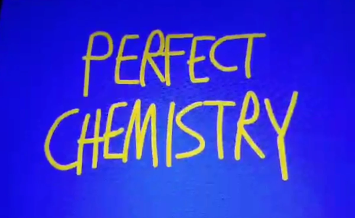 Perfect Chemistry | Mercy's Meeting Wiki | Fandom