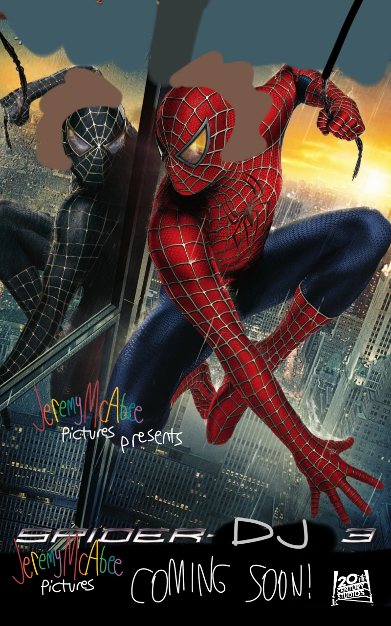 Spider-DJ 3 (Film) | Mercy's Meeting Wiki | Fandom