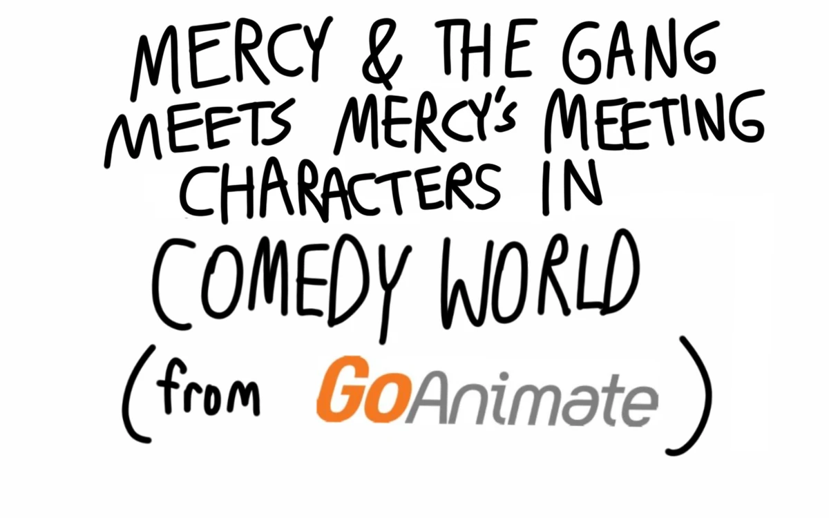 Mercy & The Gang Meets Mercy's Meeting Characters in Comedy World (from ...