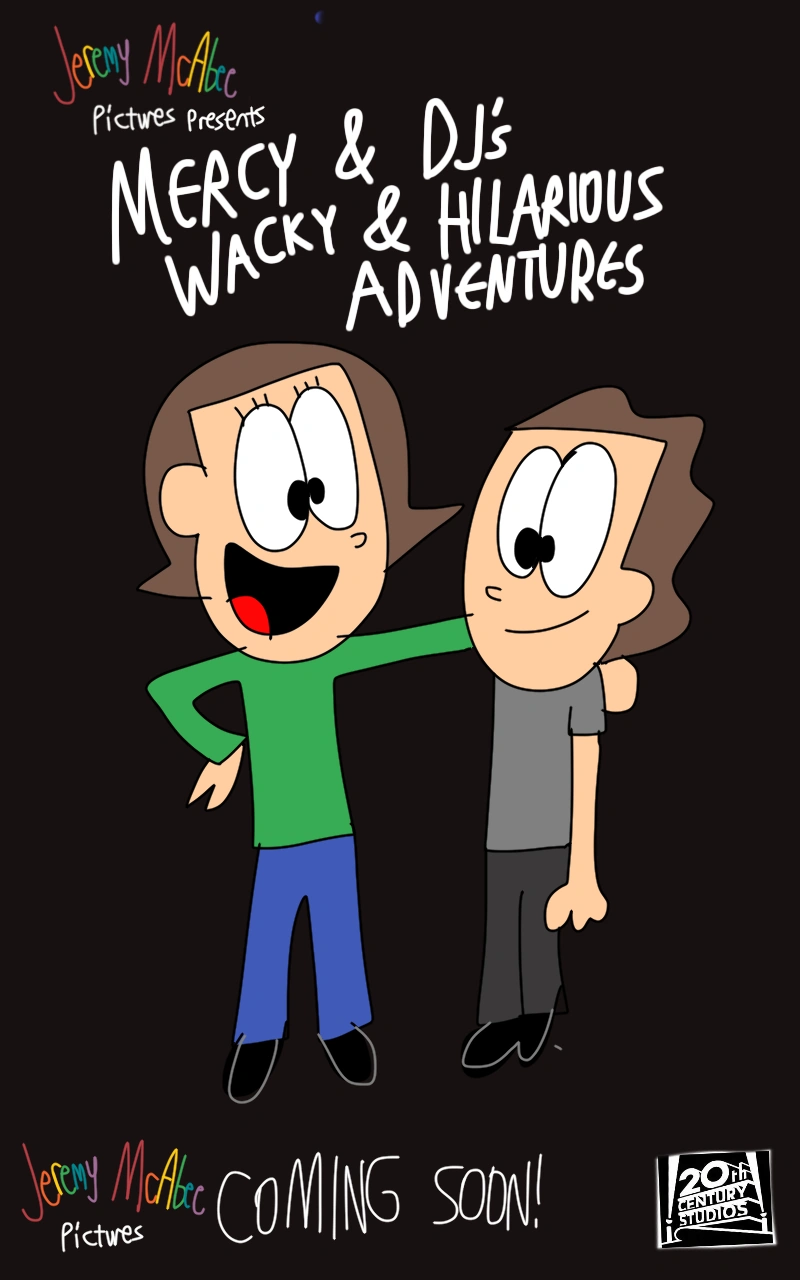 Mercy and DJ's Wacky and Hilarious Adventures (Film) | Mercy's Meeting ...