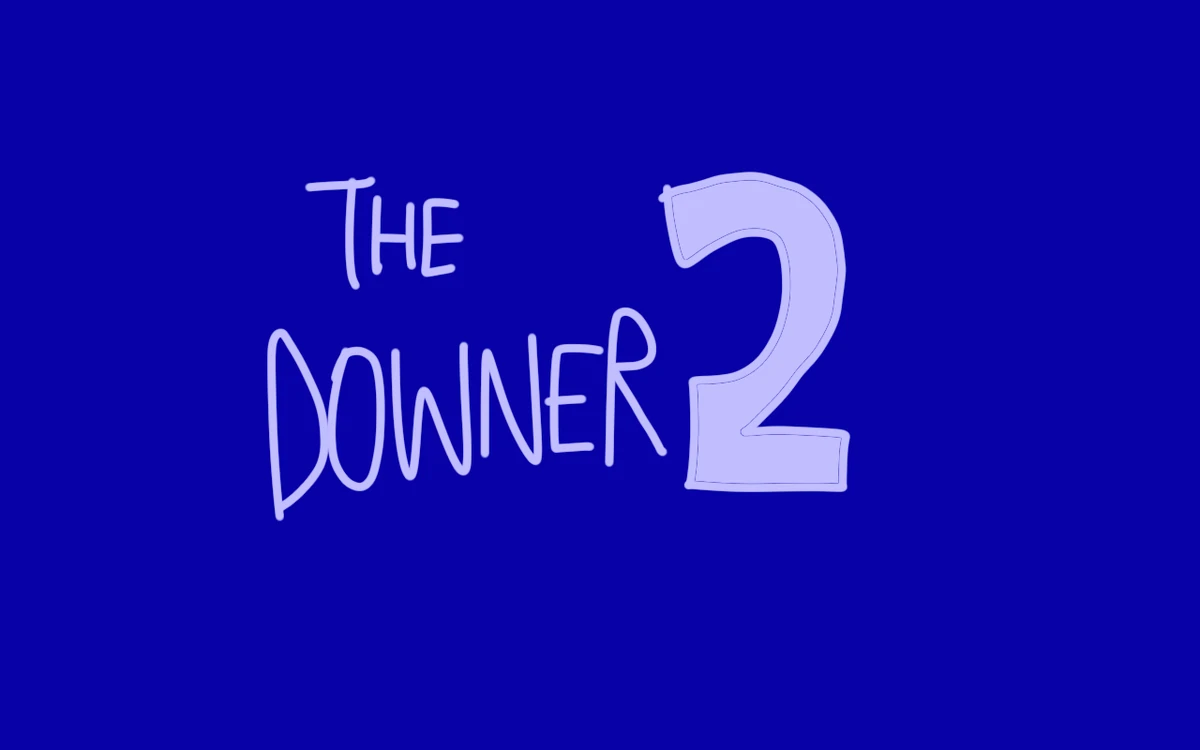 The Downer 2 | Mercy's Meeting Wiki | Fandom