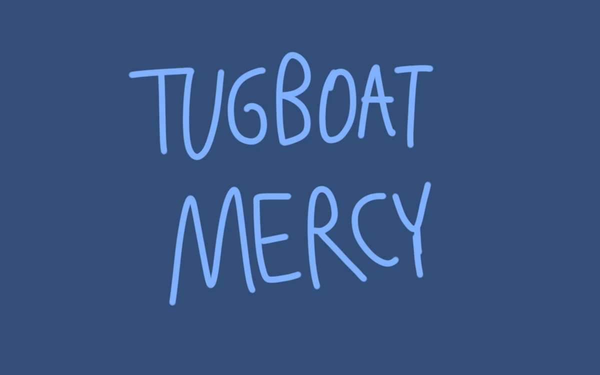 Tugboat Mercy | Mercy's Meeting Wiki | Fandom