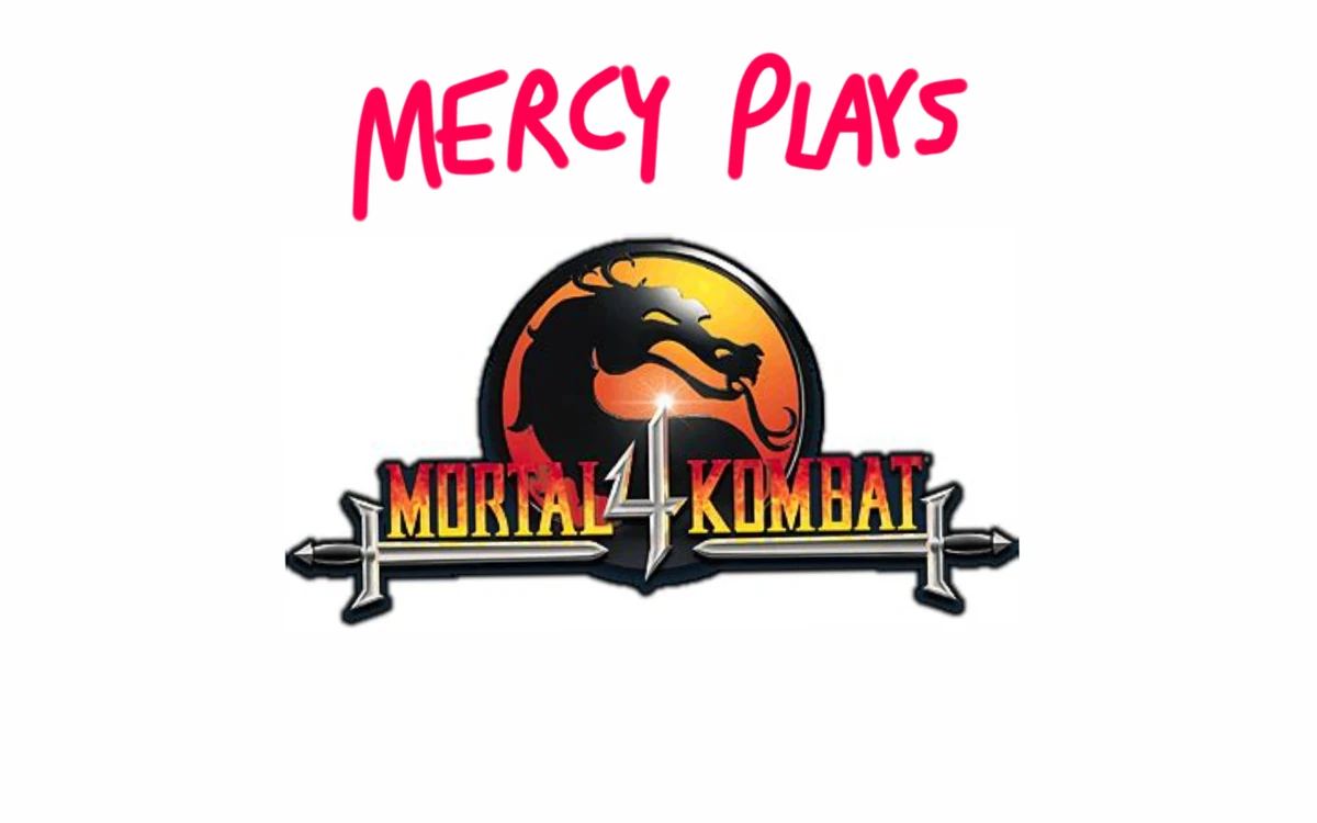 Mercy Plays Mortal Kombat 4 | Mercy's Meeting Wiki | Fandom