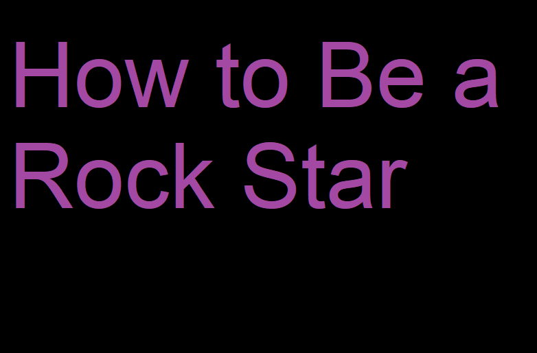How to Be a Rock Star | Mercy's Meeting Wiki | Fandom