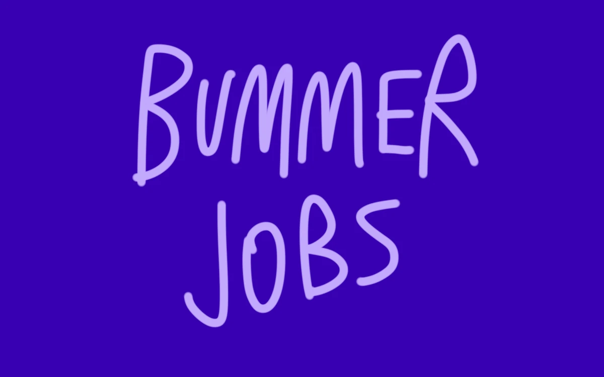 Bummer Jobs | Mercy's Meeting Wiki | Fandom