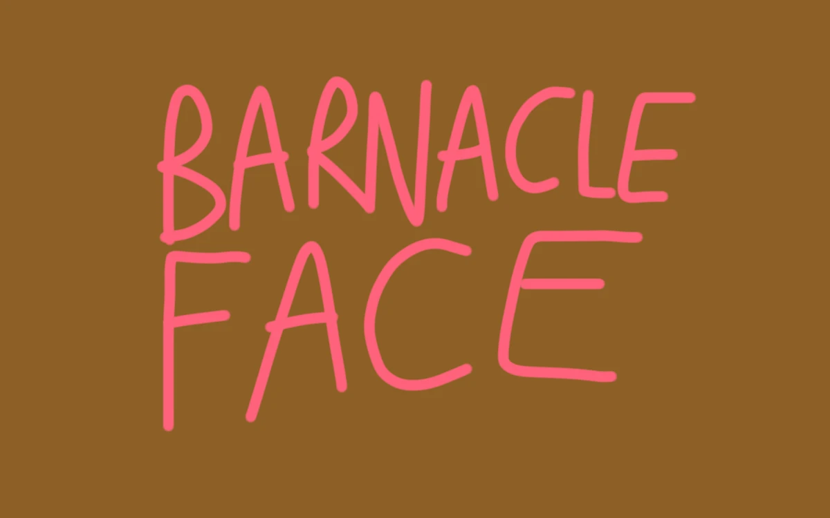 Barnacle Face | Mercy's Meeting Wiki | Fandom