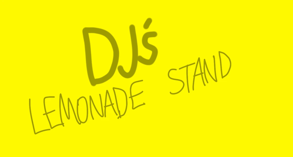 DJ's Lemonade Stand | Mercy's Meeting Wiki | Fandom