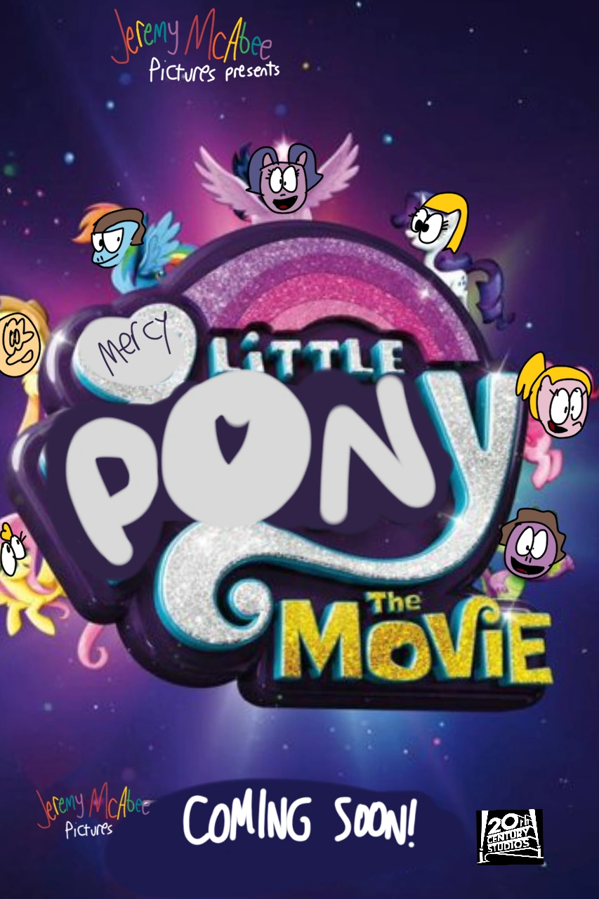 Mercy Little Pony The Movie (Film) | Mercy's Meeting Wiki | Fandom