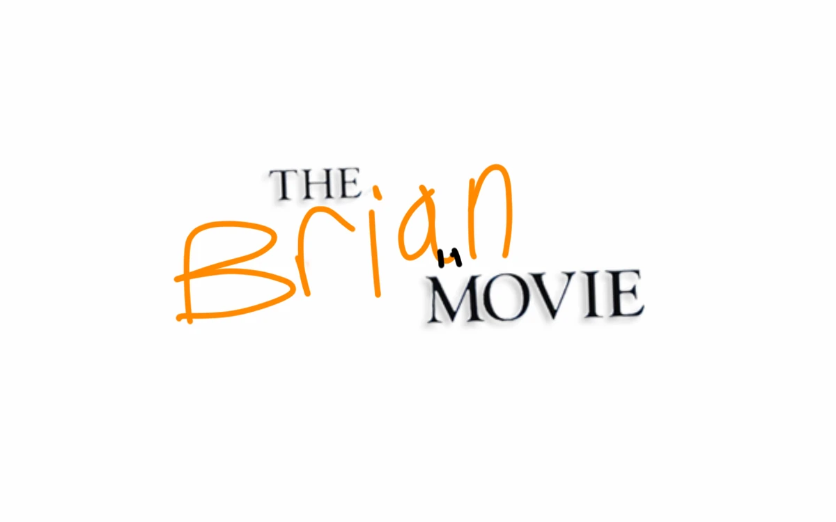 The Brian Movie | Mercy's Meeting Wiki | Fandom