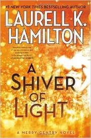 A Shiver of Light | Meredith Gentry Wiki | Fandom