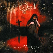 Still Life (Opeth album) | Metal Wiki | Fandom