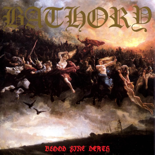 Blood Fire Death | Metal Wiki | Fandom
